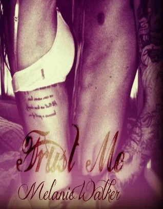 Resumen de 'Confía en mí' por Melanie Walker - Sinopsis de Libros